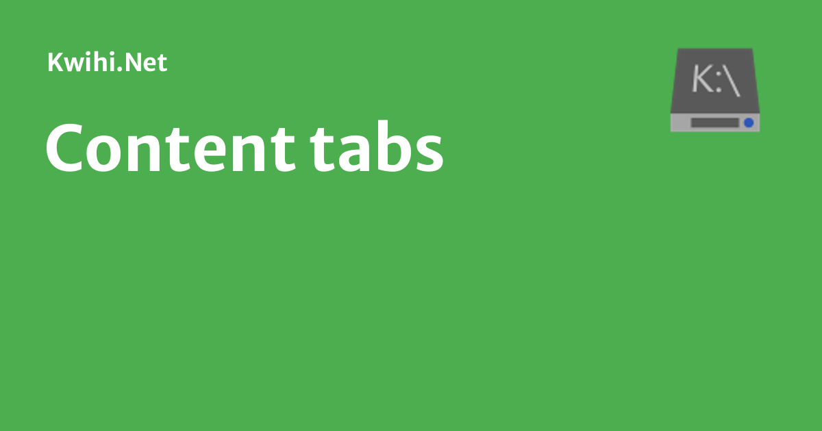 Content tabs - Kwihi.Net